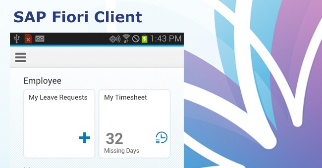 SAP Fiori Client - An Overview SAP Fiori Client - An Overview