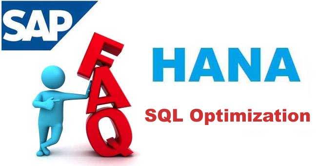 HANA SQL Optimization Interview Questions and Answer