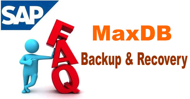 Sap Maxdb Backup Recovery Interview Questions And Answer 